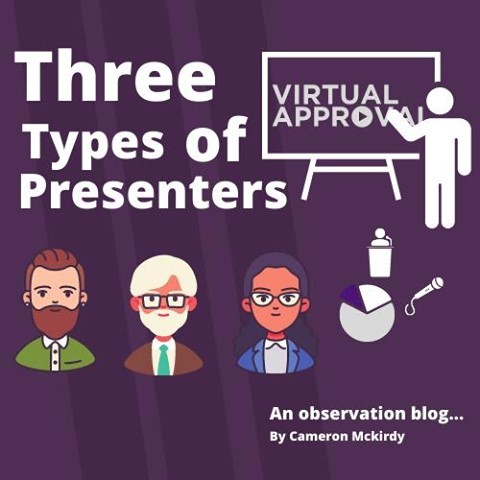 Three Types of Presenters - Virtual Approval